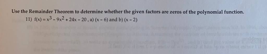 Solved Use the Remainder Theorem to determine whether the | Chegg.com