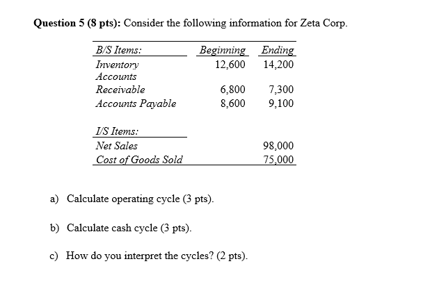 Solved Question 5 (8 pts): Consider the following | Chegg.com