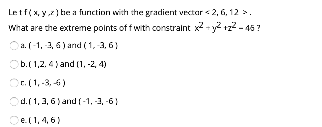 Solved Letf(x,y,z) be a function with the gradient vector
