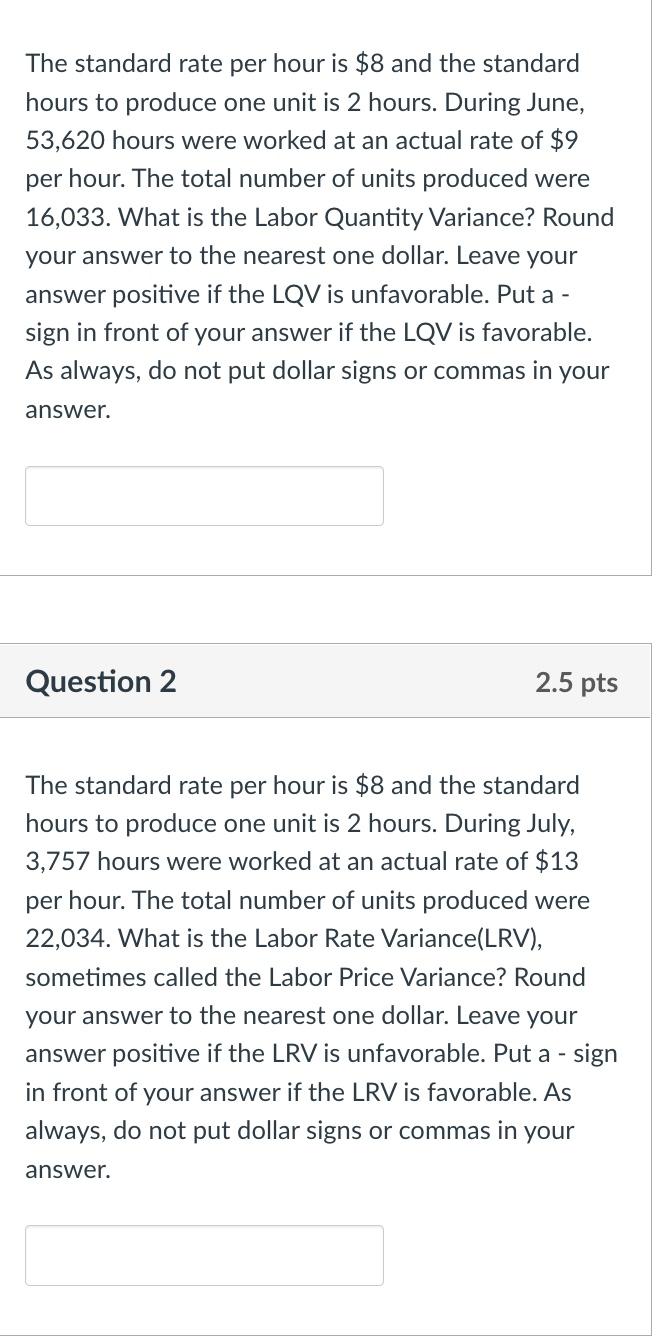 Solved The standard rate per hour is $8 and the standard | Chegg.com