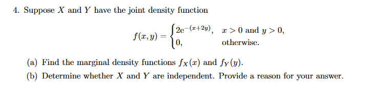Solved 4. Suppose X and Y have the joint density function | Chegg.com