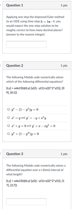 Solved Question 1 1 pts Applying one step the Improved Euler | Chegg.com