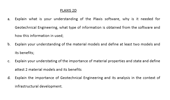 Solved PLAXIS 2D Explain what is your understanding of the | Chegg.com