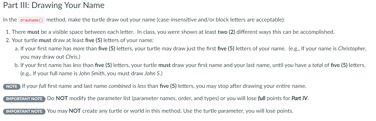 Part III: Drawing Your Name In the drawName() method, | Chegg.com