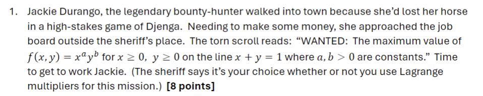 Solved Jackie Durango, the legendary bounty-hunter walked | Chegg.com