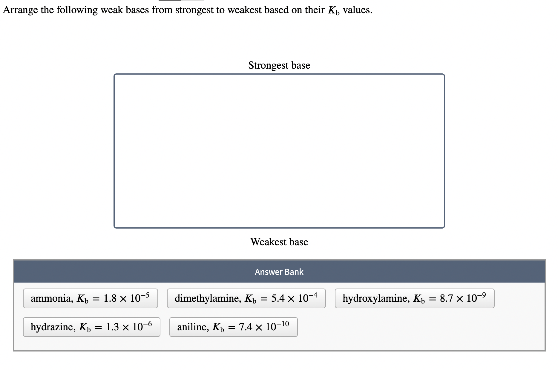 Solved Arrange the following weak bases from strongest to | Chegg.com