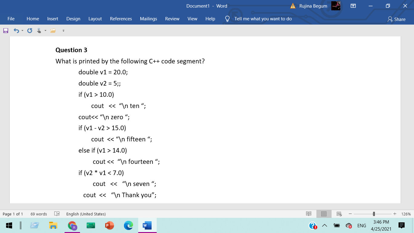 Solved Document1 - Word A Rujina Begum 0 x File Home Insert | Chegg.com