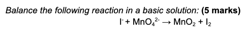 Solved Balance the following reaction in a basic solution: | Chegg.com