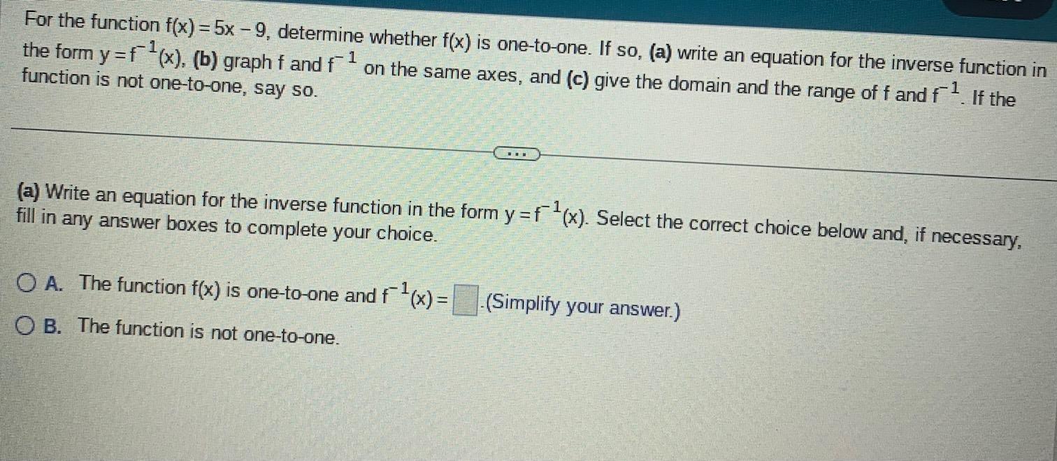 Solved For the function f(x)=5x−9, determine whether f(x) is | Chegg.com