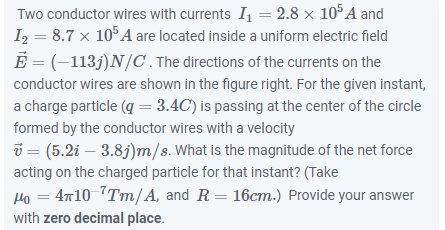 Two conductor wires with currents | Chegg.com
