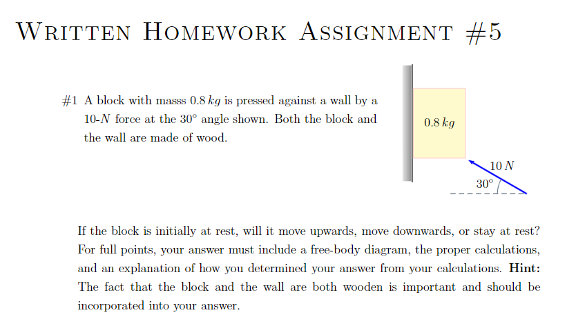 Solved Written Homework Assignment \#5 \#1 A block with | Chegg.com