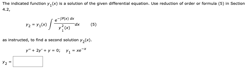 Solved The indicated function y1(x) is a solution of the | Chegg.com