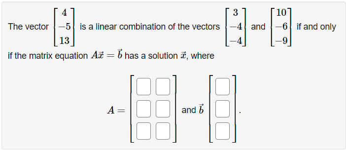 Solved 4 The vector -5 is a linear combination of the | Chegg.com