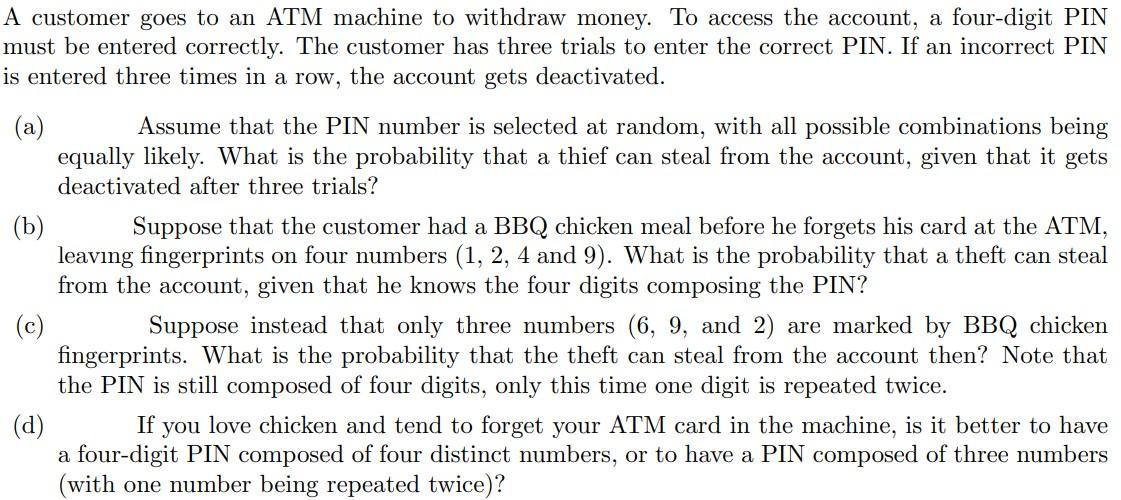 Solved A customer goes to an ATM machine to withdraw money. | Chegg.com