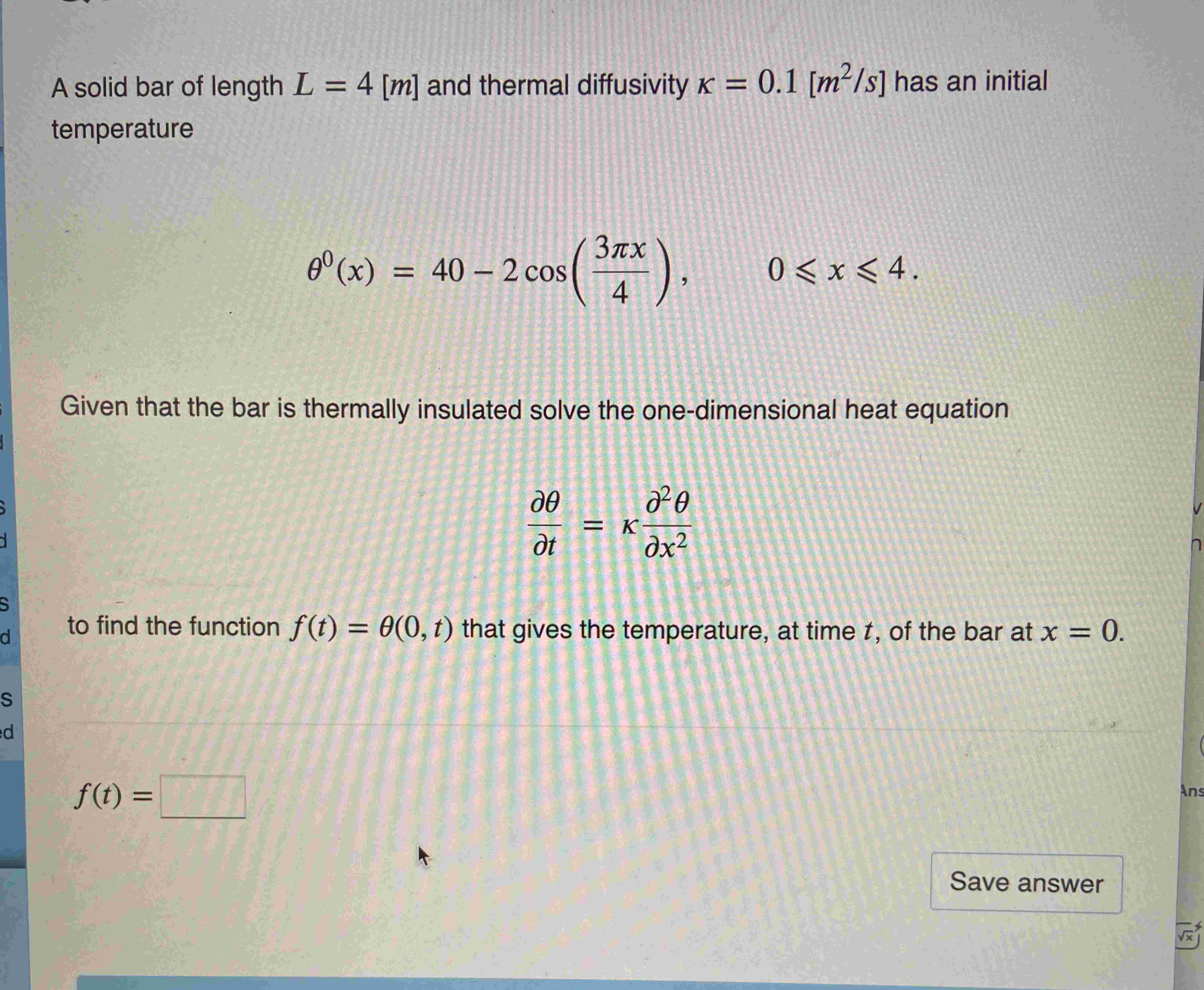 Solved A solid bar of ﻿length L=4[m] ﻿and thermal | Chegg.com