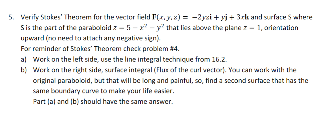 Solved Verify Stokes' Theorem for the vector field | Chegg.com