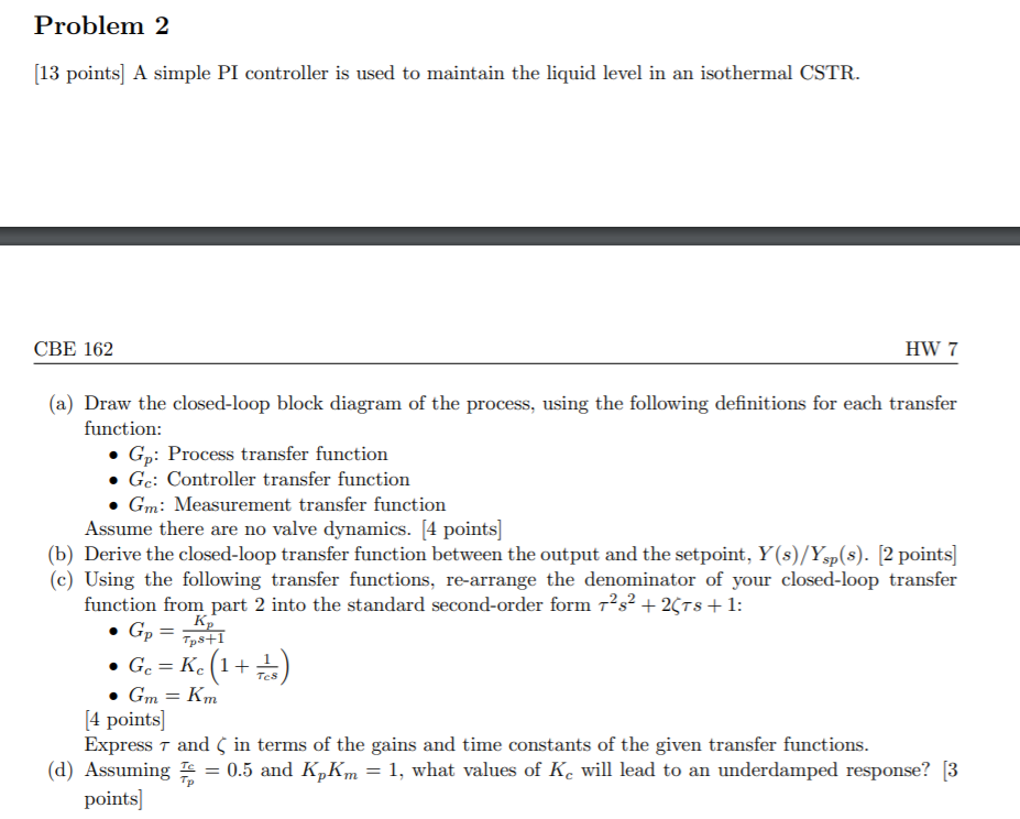 Solved Problem 2 (13 points) A simple PI controller is used | Chegg.com