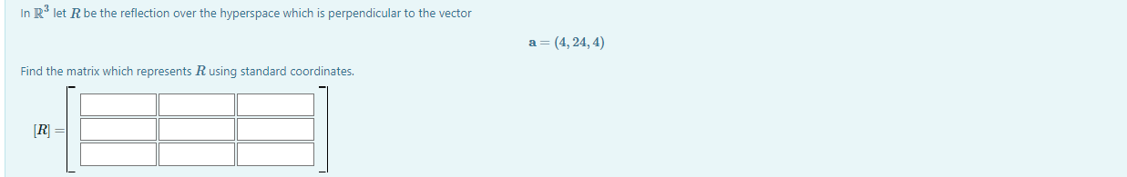 Solved In R3 let R be the reflection over the hyperspace | Chegg.com