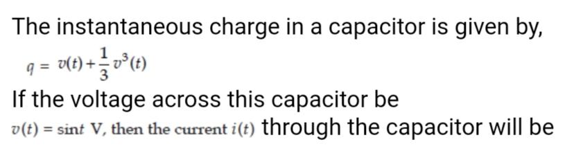 Solved The instantaneous charge in a capacitor is given by, | Chegg.com