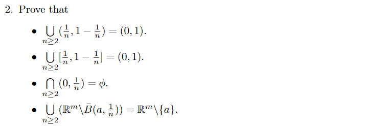Solved 2. Prove that - ⋃n≥2(n1,1−n1)=(0,1). - | Chegg.com