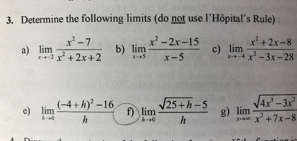 Solved 3. Determine the following limits (do not use | Chegg.com