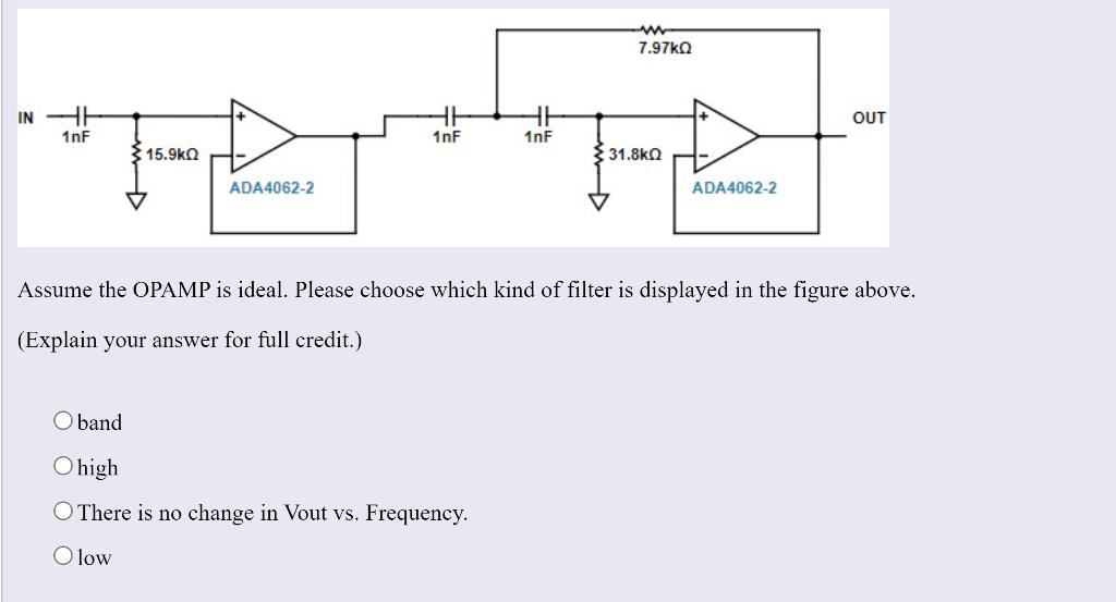 Solved Assume the OPAMP is ideal. Please choose which kind | Chegg.com