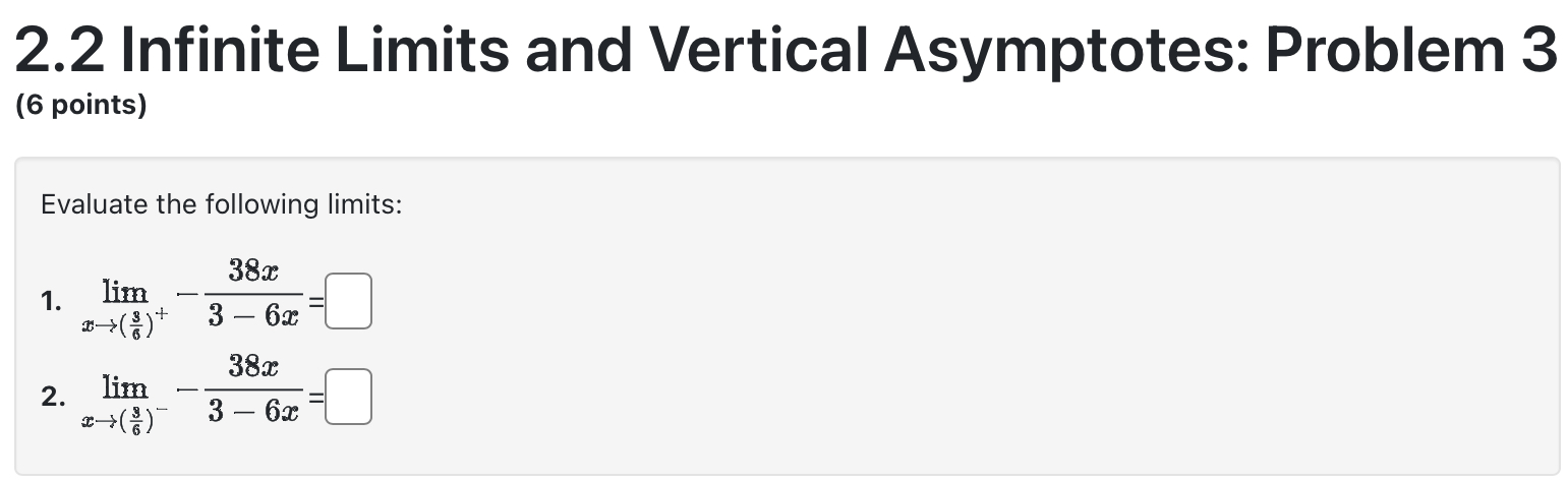 Solved 2.2 Infinite Limits and Vertical Asymptotes: Problem | Chegg.com