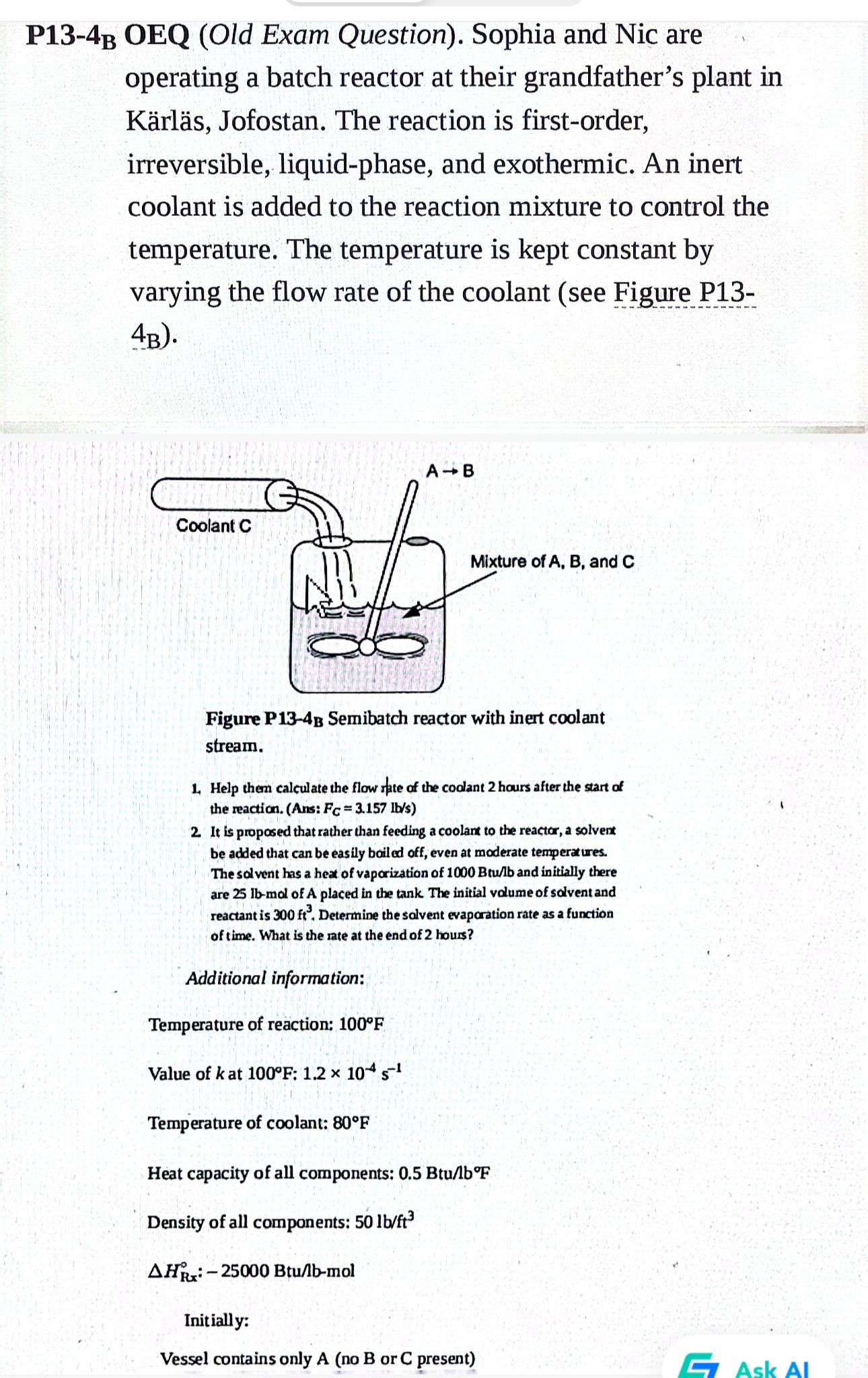 Solved Figure P13-4 ﻿B Semibatch reactor with inert | Chegg.com
