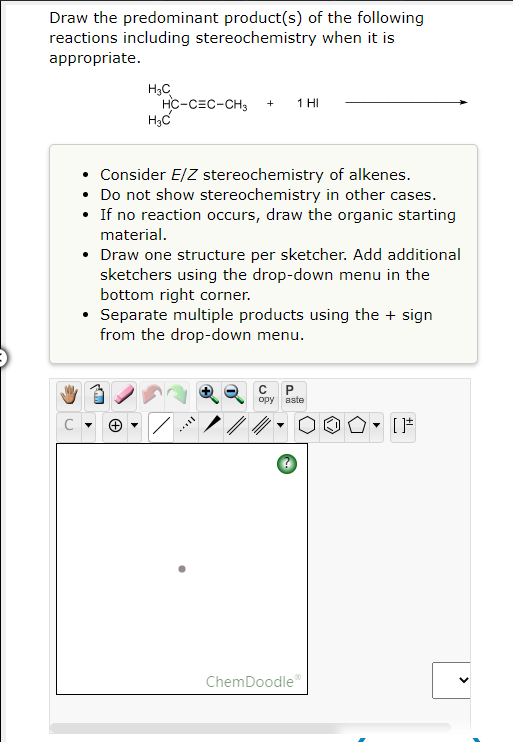Solved Draw the predominant product(s) of the following | Chegg.com