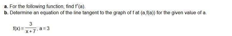 Solved a. For the following function, find f'(a). b. | Chegg.com
