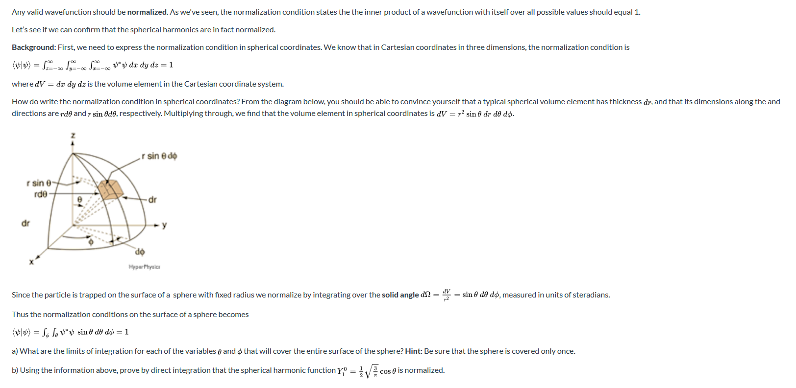 Solved Any Valid Wavefunction Should Be Normalized As Weve 4988