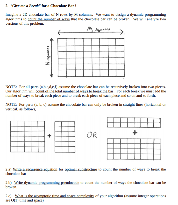 Solved 2. "Give me a Break” for a Chocolate Bar ! Imagine a | Chegg.com