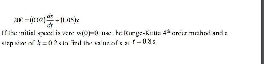 Solved 200 = (0.02)x+(1.06)x dt If the initial speed is zero | Chegg.com