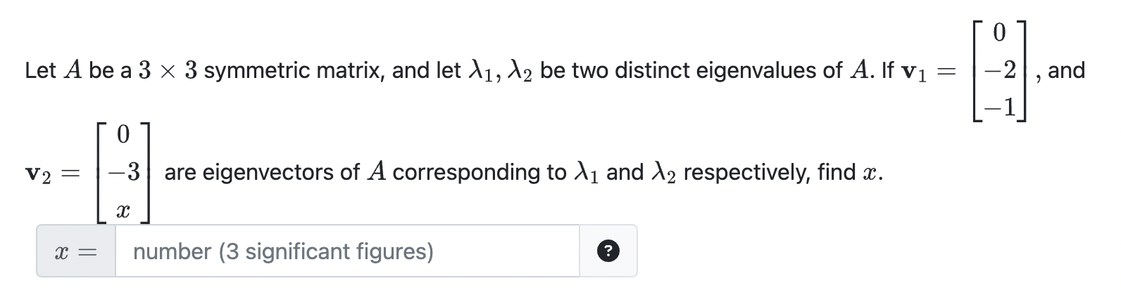 Solved Let A be a 3×3 symmetric matrix, and let λ1,λ2 be two | Chegg.com