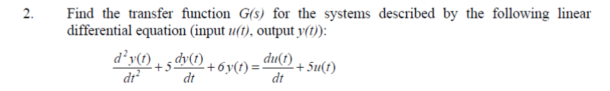 Solved 2. Find the transfer function G(s) for the systems | Chegg.com
