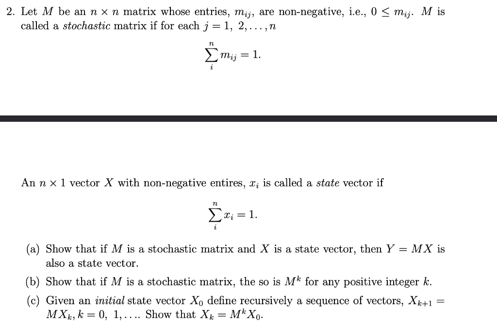Solved Let M be an n×n matrix whose entries, mij, are | Chegg.com
