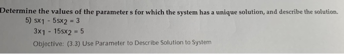 Solved Determine The Values Of The Parameter S For Which The