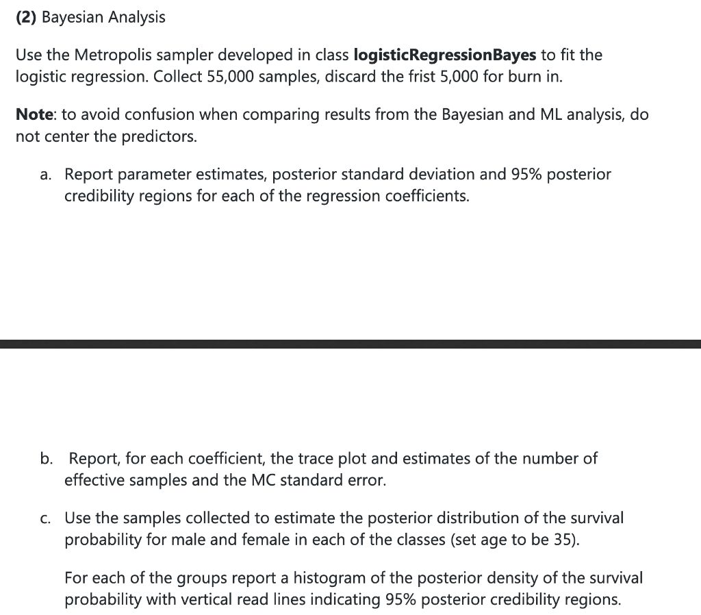 (2) Bayesian Analysis Use the Metropolis sampler | Chegg.com