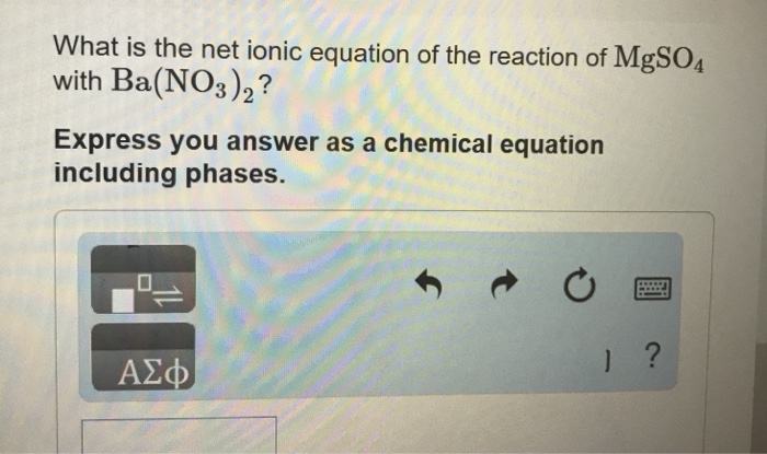 Solved What is the net ionic equation of the reaction of | Chegg.com