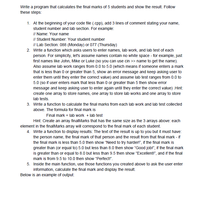 Solved Write a program that calculates the final marks of 5 | Chegg.com