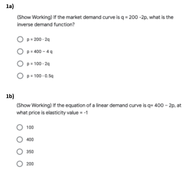 Solved 1a) (Show Working) If the market demand curve is q = | Chegg.com
