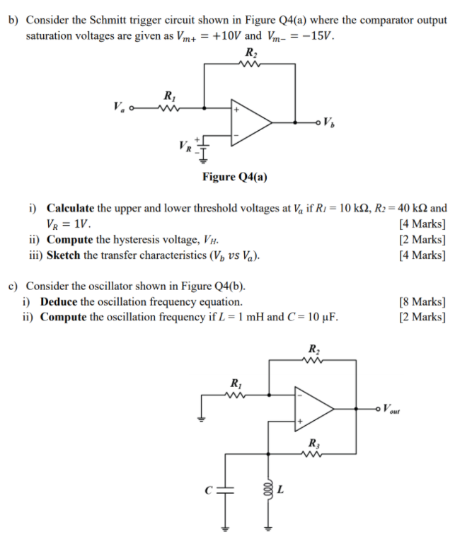 Solved b) Consider the Schmitt trigger circuit shown in | Chegg.com