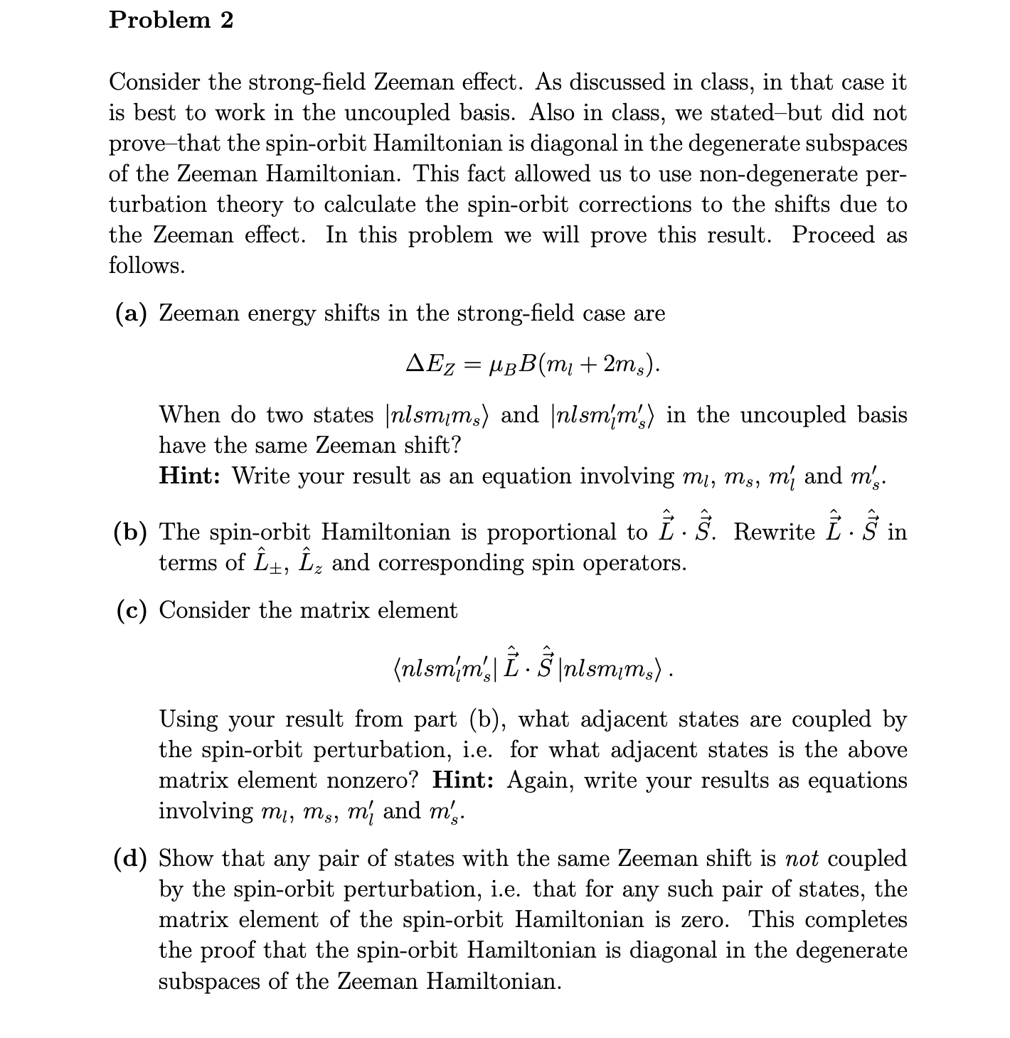 Solved Consider the strong-field Zeeman effect. As discussed | Chegg.com