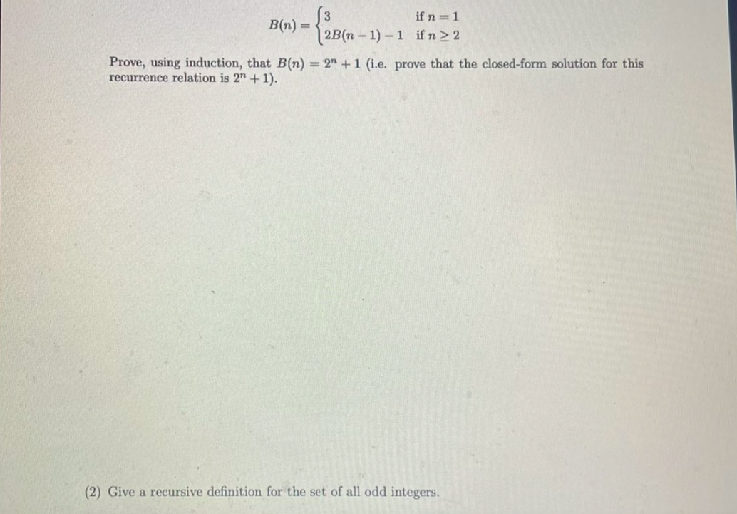 Solved For the first question, I want to use a base case, | Chegg.com