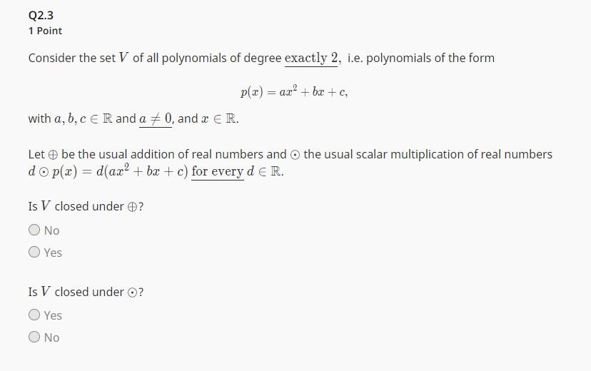 Solved Q2.3 1 Point Consider the set V of all polynomials of | Chegg.com