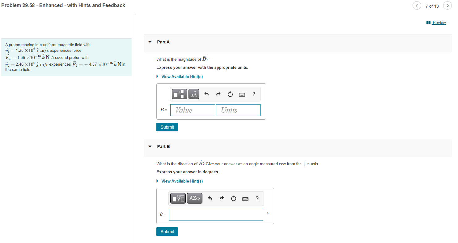 Solved A proton moving in a uniform magnetic field with Part | Chegg.com