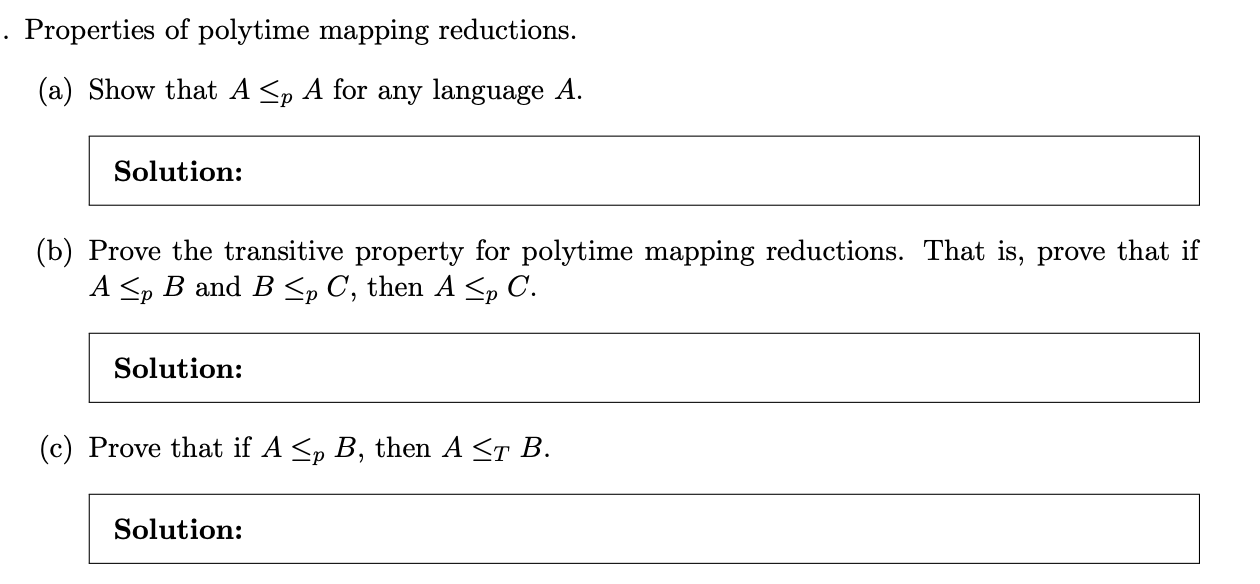 Solved . Properties of polytime mapping reductions. (a) Show | Chegg.com