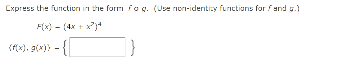 Solved Express the function in the form fog. (Use | Chegg.com