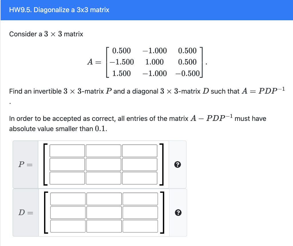 Solved HW9.5. Diagonalize a 3x3 matrix Consider a 3 x 3 | Chegg.com