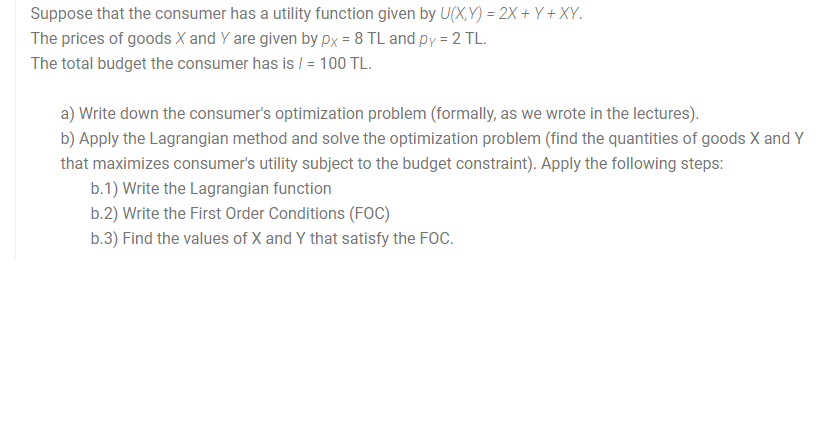 Solved Suppose that the consumer has a utility function | Chegg.com